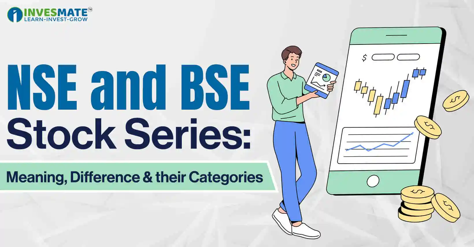 NSE and BSE Stock Series: Meaning, Difference & their Categories