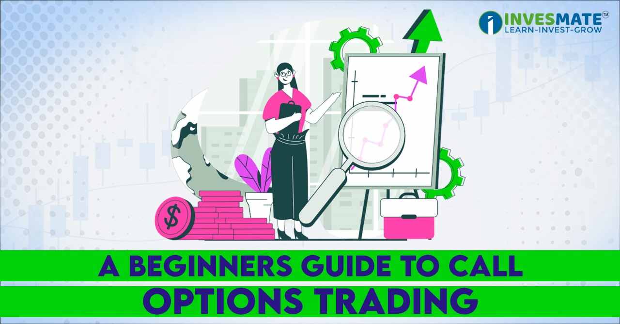 A beginners guide to call options trading