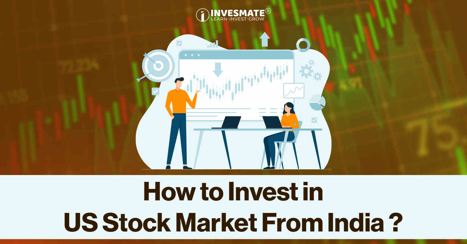 How to Invest in US Stock Market From India?